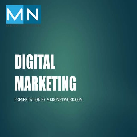Digital marketing presentation Meronetwork | PPTX