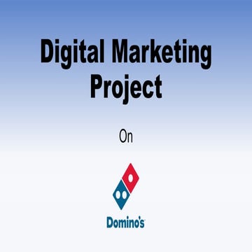 Digital Marketing Project on Domino's | PPTX