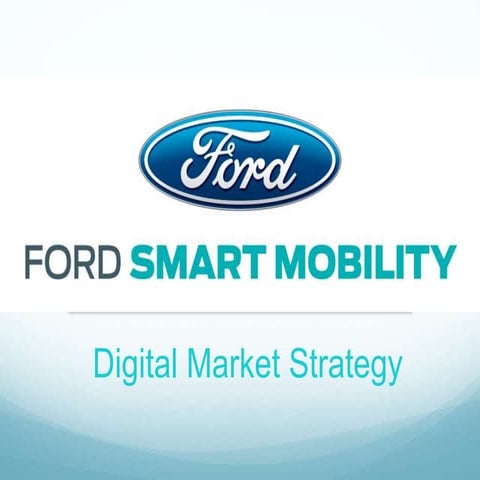 Ford Digital Marketing Strategy | PPTX