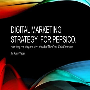 Digital Marketing Strategy for PepsiCo. | PPTX