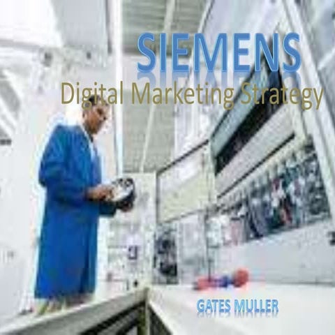 Digital marketing strategy presentation siemens | PPT