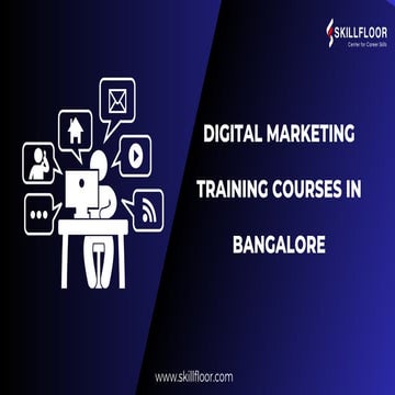 Digital Marketing Training Courses in Bangalore | Skillfloor | PDF