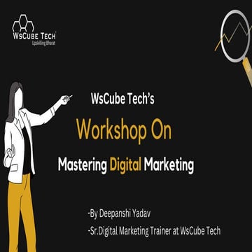 Digital Marketing Complete Course | Workshop | PPT