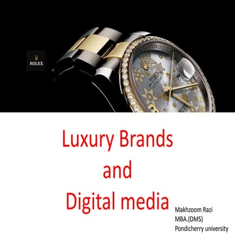 Digitalmedia+luxury brands | PPTX | Business | Business and Finance