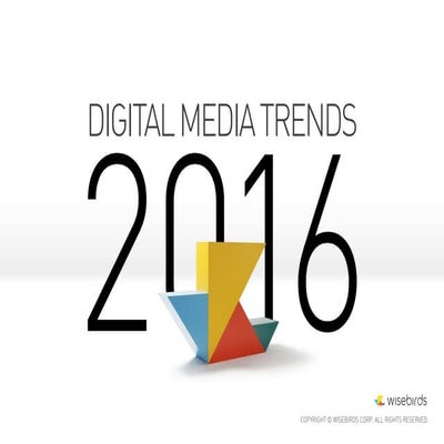 Digital Media Trends 2016 (eng) | PDF
