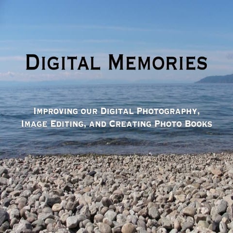 Digital Memories | KEY | Cameras and Camcorders | Consumer Electronics