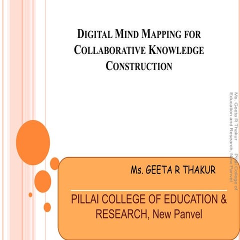 Digital mind mapping for collaborative knowledge construction | PPTX