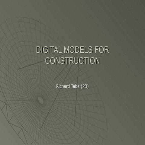 Digital Models For Construction | PPT