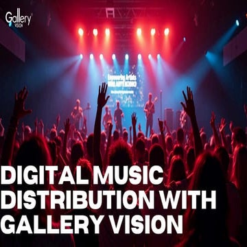 Digital Music Distribution with Gallery Vision | PDF