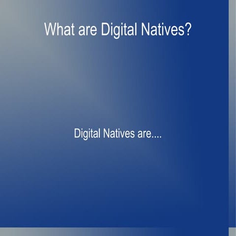 Digital Natives | ODP