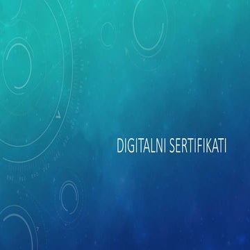 Digitalni certifikatii digitani ključevi .pptx