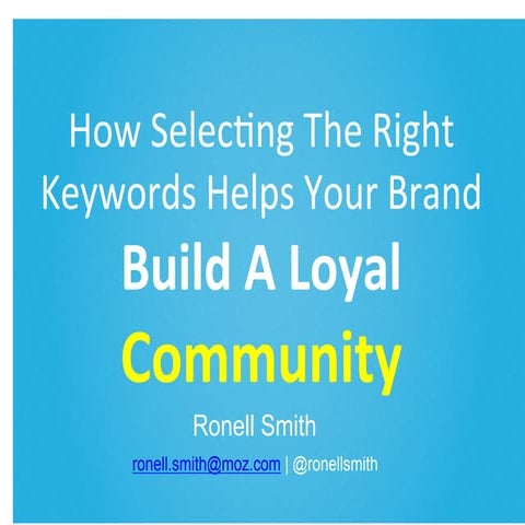 How Selecting the Right Keywords Helps Your Brand Build a Loyal ...