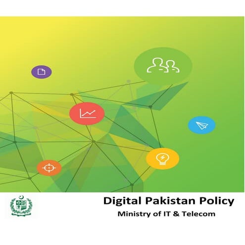 Digital Pakistan Policy by Ministry of IT Pakistan | PDF