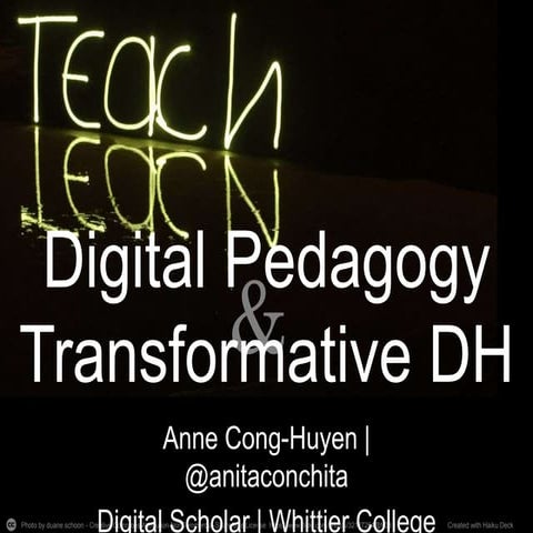 Digital Pedagogy as Transformative Digital Humanities | PPT