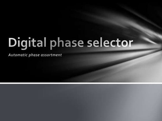 digitalphaseselector-130107080822-phpapp01.pptx