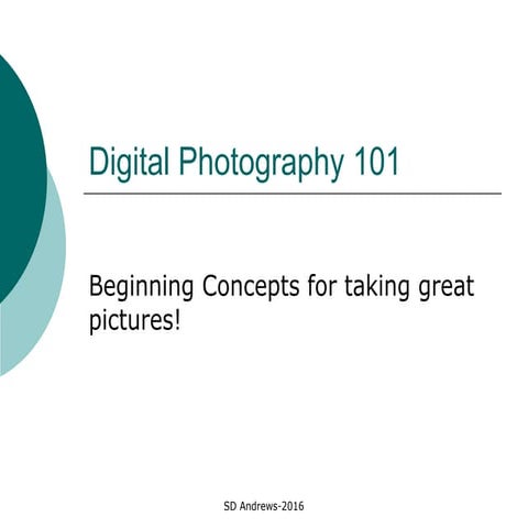 Digital Photography 101 2016.ppt