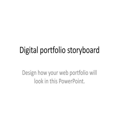 Digital portfolio storyboard | PPTX