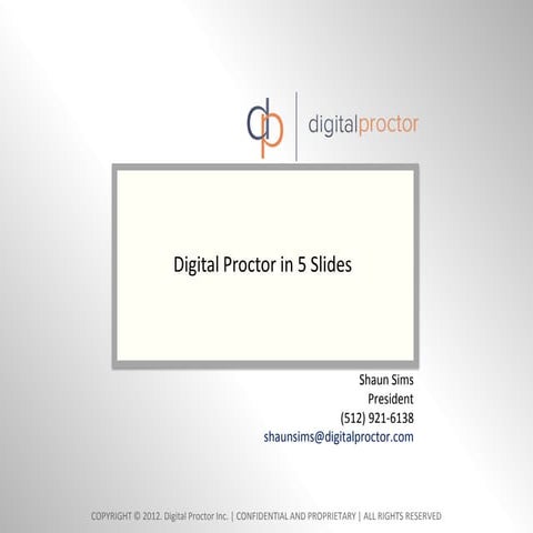 Digital Proctor in 5 Slides | PPT