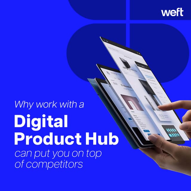 digital product hub -weft technologies.pdf