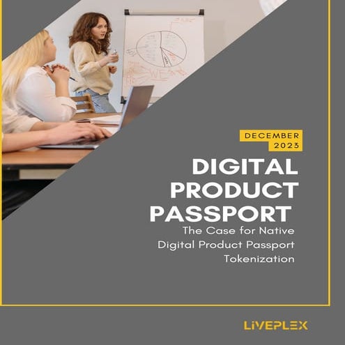 THE CASE FOR NATIVE DIGITAL PRODUCT PASSPORT TOKENIZATION | PDF