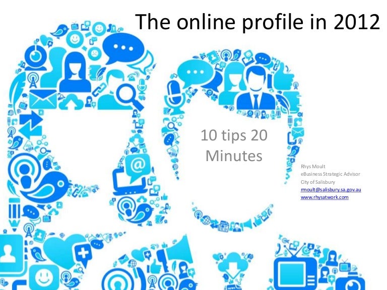 Digital profiles in 2012. 10 tips for AITD presentation in Adelaide