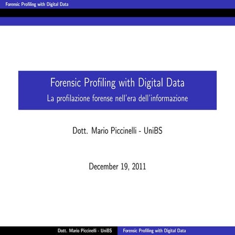 Forensic Profiling with Digital Data | PPT