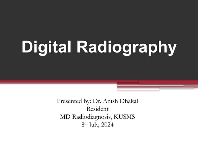 DIGITAL RADIOGRAPHY | PPTX