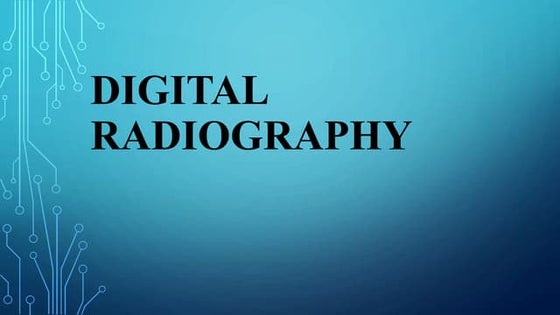 Computed radiography and digital radiography- CR/DR | PPTX