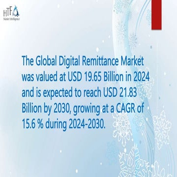 Digital Remittance Market Seeking Excellent Growth | PPT