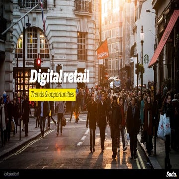 Digital Retail: Trends & Opportunities | PPT