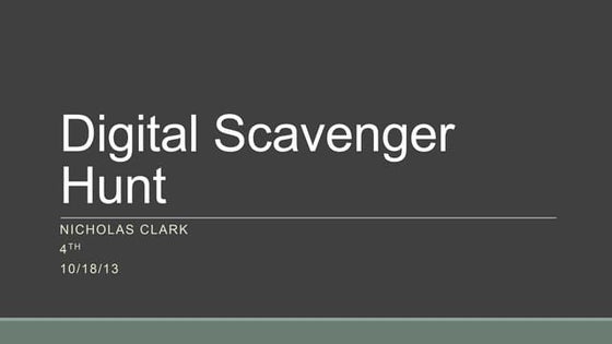 Digital scavenger hunt | PPTX | Books and Literature