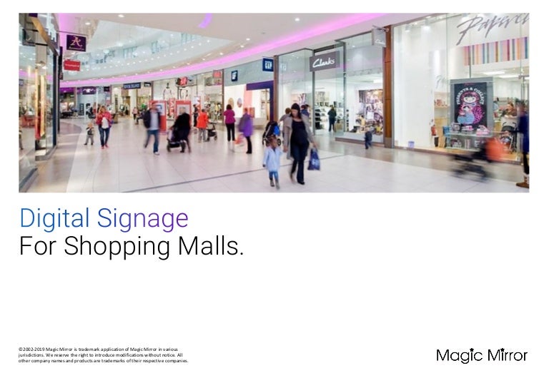 Digital signage for shopping malls