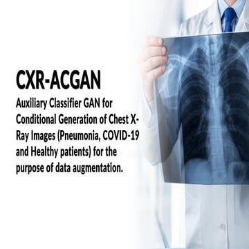 CXR-ACGAN: Auxiliary Classifier GAN for Conditional Generation of Chest ...