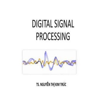Tín Hiệu Và Hệ Thống - Biểu Diễn trong miền thời gian của hệ thống ...