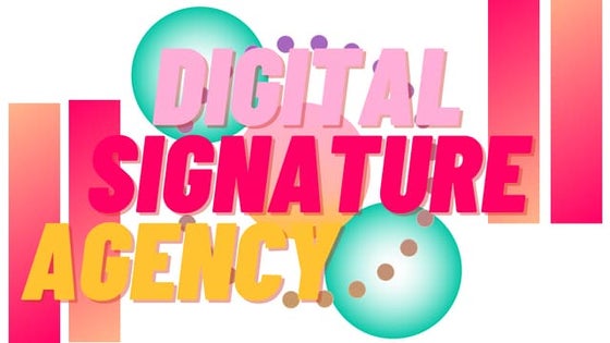 Digital Signature Agency presentations