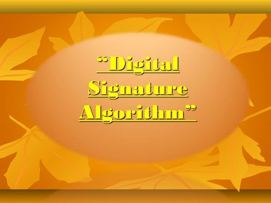 Digital Signature Standard | PPT | Technology & Computing