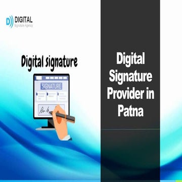 digital signature provider in patna | PPTX