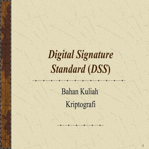 Digital Signature Standard (DSS)- kripto | PPT