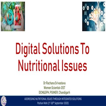 Digital solution to Nutritional issues by Dr Rachana | PPTX