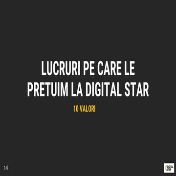 10 valori in care credem la Digital Star | PPT