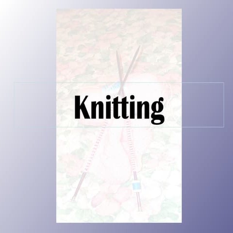 Learn to Knit | PPT