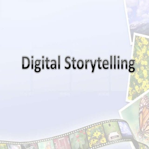 Digital storytelling power point | PPT