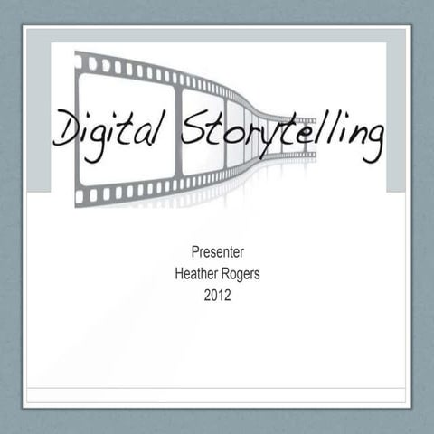 Digital storytelling presentation | PPTX