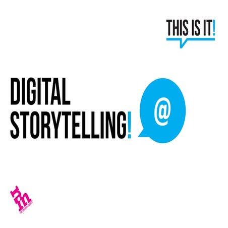 An intro to Digital Storytelling | PPT
