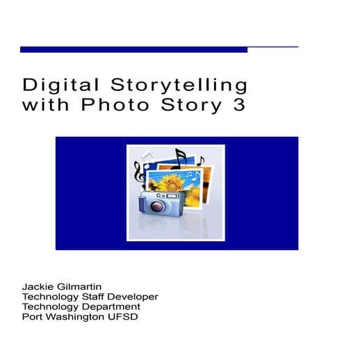 Digital storytelling with photo story 3 | PDF