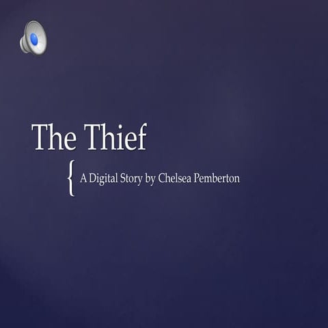 The Thief: A Digital Story by Chelsea Pemberton | PPTX | Wedding ...