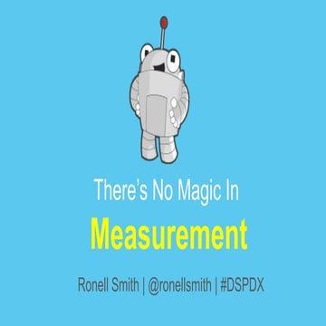Ronell Smith - There's No Magic in Measurement | PPT | Free Download