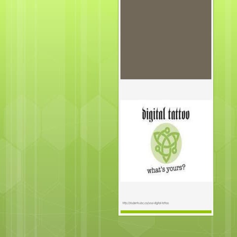 Digital Tattoo Module 2 | PPTX | Internet for Beginners | Internet
