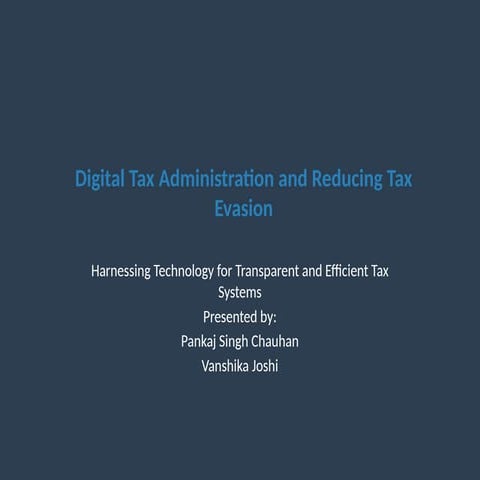 Digital_Tax_Administration_Presentation_Full.pptx