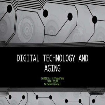 DIGITAL TECHNOLOGY AND AGING.pptx